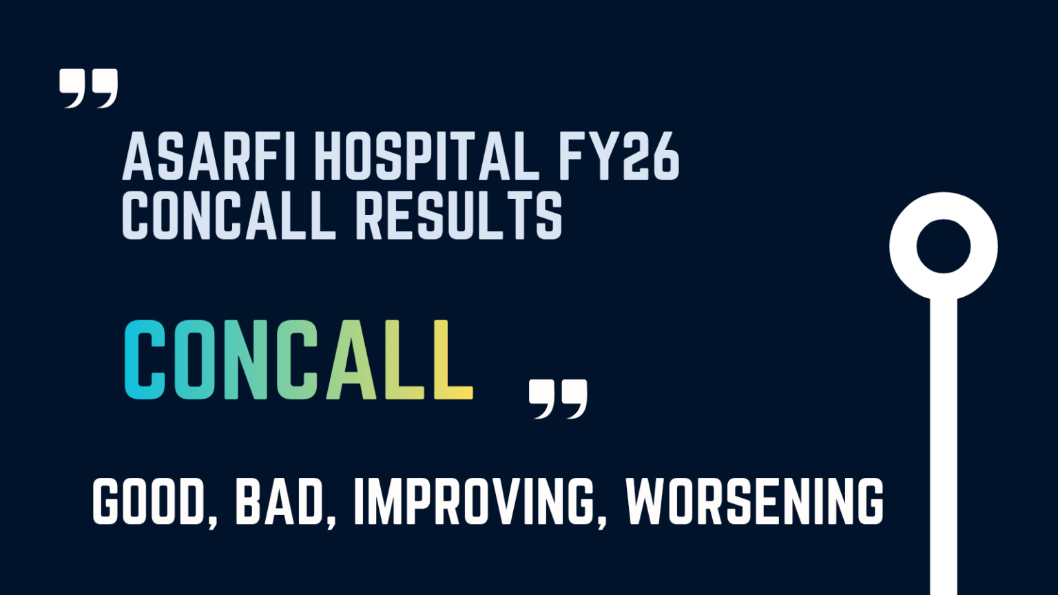 Asarfi Hospital FY26 Results – Good, Bad, Improving